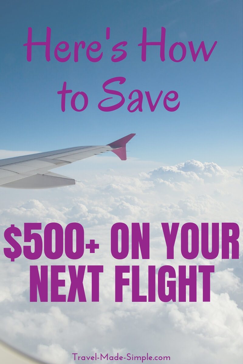 How to Save $500+ on Your Next International Flight - Travel Made Simple