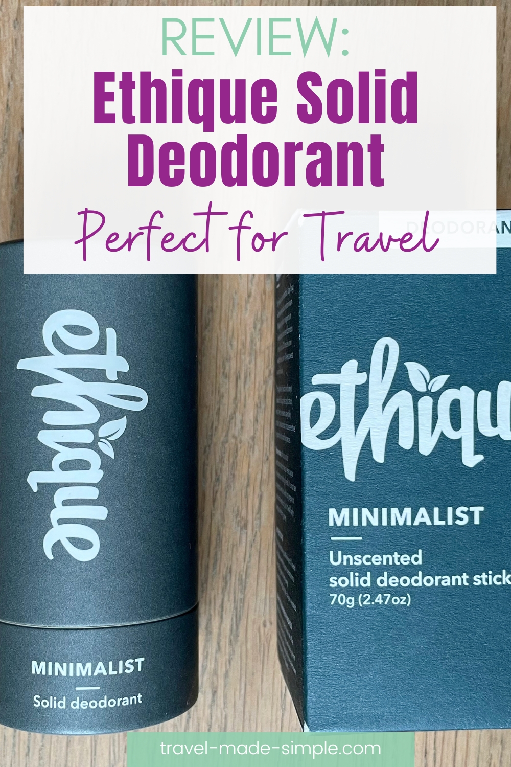 Best Small Deodorant for Travel: Ethique Deodorant Stick Review ...